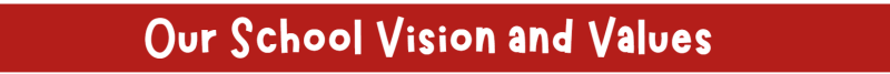 Crowton Christ Church C.E Primary: Our Vision, Christian Ethos and Values